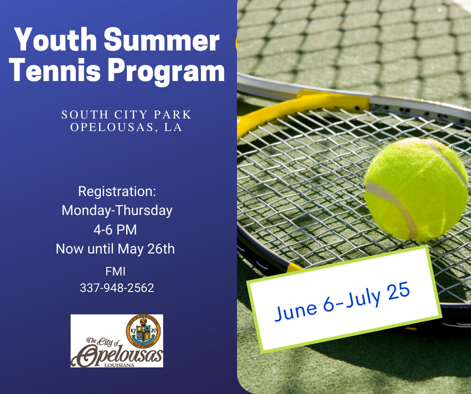 Registration for Tennis Lessons at South City Park | City of Opelousas
